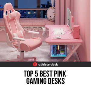 Top 5 Best Pink Gaming Desks (2022 Review) | Athlete Desk